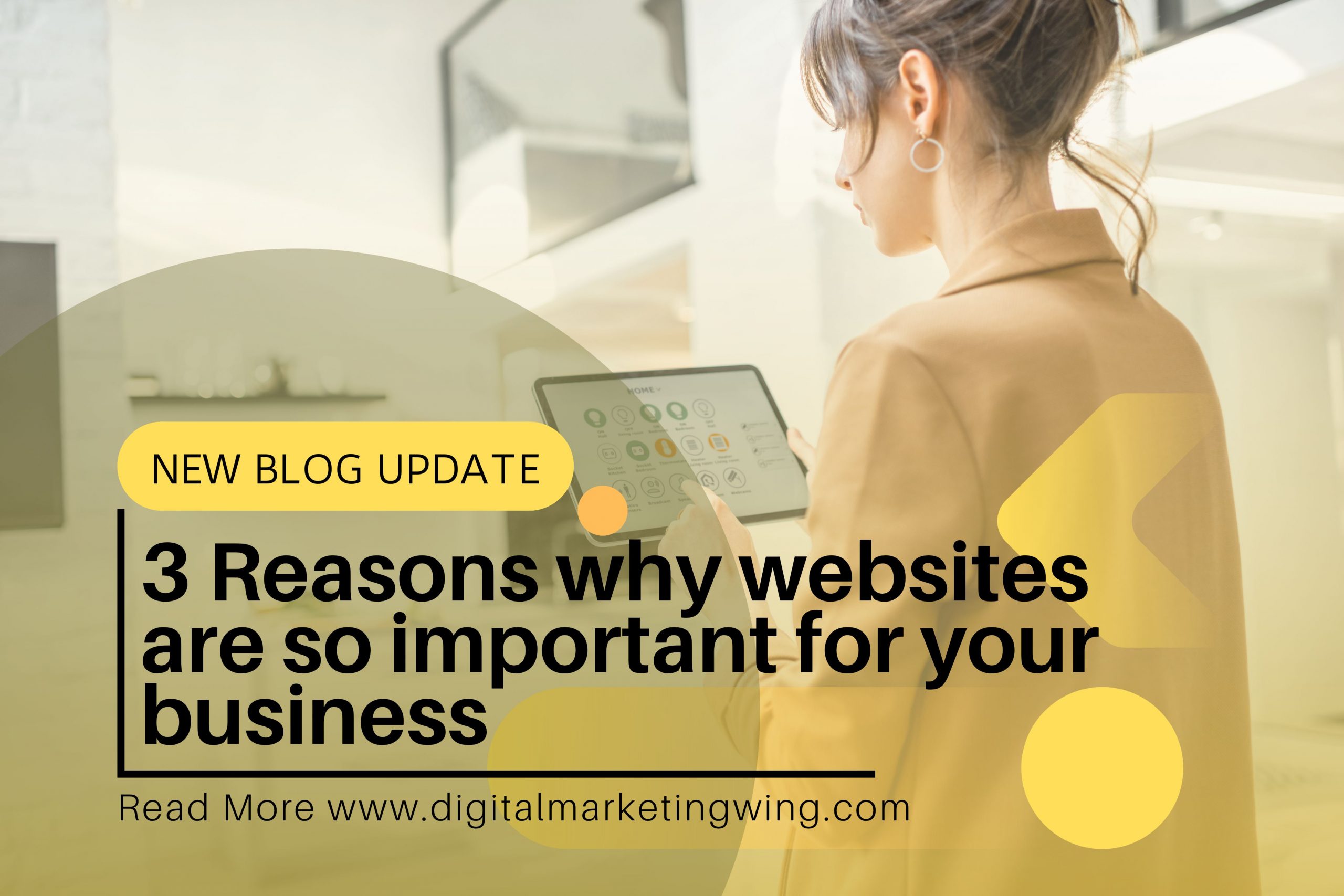 3 Reasons why websites are so important for your business - Digital ...